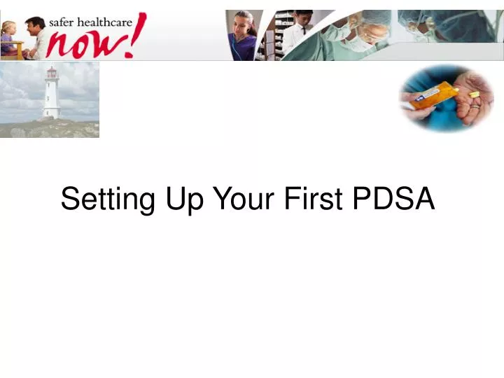 PPT - Setting Up Your First PDSA PowerPoint Presentation, free download ... PPT - Setting Up Your First PDSA PowerPoint Presentation, free download ...