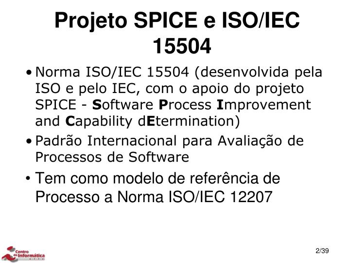 PPT - ISO/IEC 15504 (SPICE) PowerPoint Presentation - ID:4576264