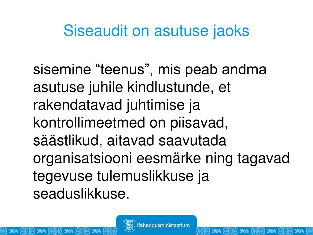 PPT - Mida omavalitsusjuht peab teadma siseauditist Kaur Siruli ...