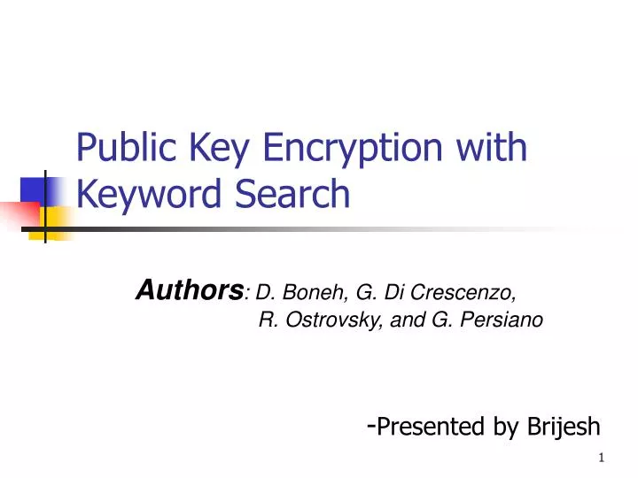 PPT - Public Key Encryption with Keyword Search PowerPoint Presentation ...