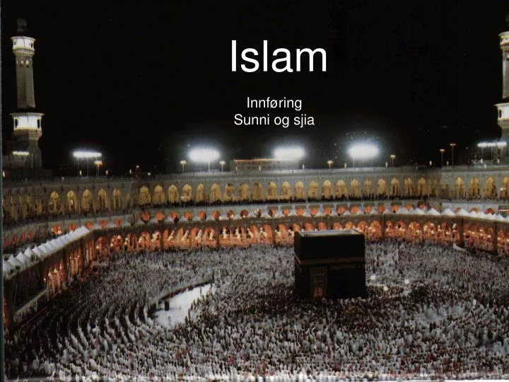 PPT - Islam PowerPoint Presentation, free download - ID:4579764