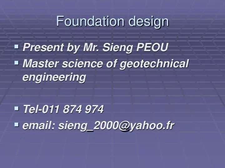 PPT - Foundation design PowerPoint Presentation, free download - ID:4580864