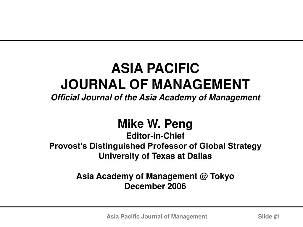 PPT - ASIA PACIFIC JOURNAL OF MANAGEMENT Official Journal of the Asia ...