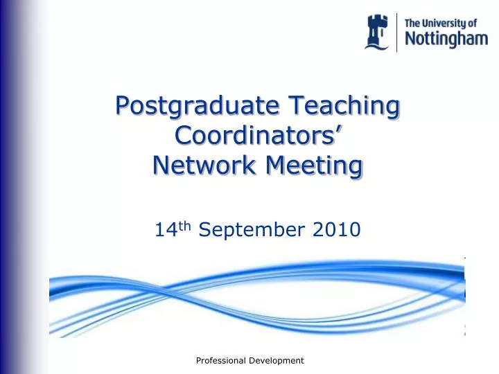 PPT - Postgraduate Teaching Coordinators’ Network Meeting PowerPoint ...
