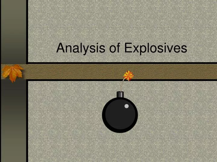 PPT - Analysis of Explosives PowerPoint Presentation, free download - ID:4581893