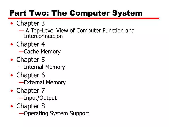 PPT - Part Two: The Computer System PowerPoint Presentation, free ...