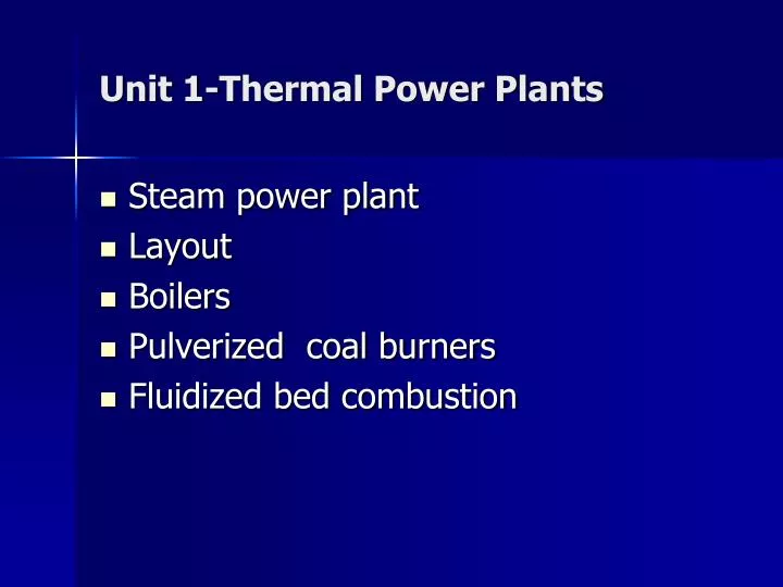 PPT - Unit 1-Thermal Power Plants PowerPoint Presentation, free ...
