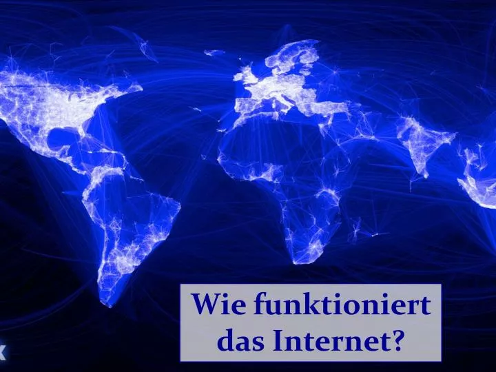 PPT - Wie funktioniert das Internet? PowerPoint Presentation, free ...