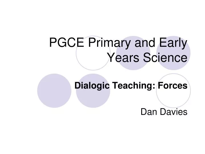 PPT - PGCE Primary and Early Years Science PowerPoint Presentation ...