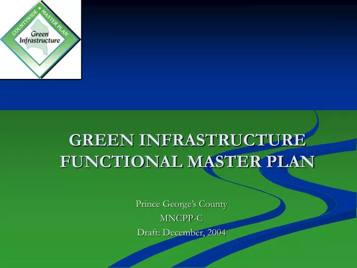 PPT - GREEN INFRASTRUCTURE FUNCTIONAL MASTER PLAN PowerPoint ...