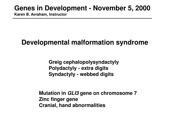 PPT - Greig cephalopolysyndactyly Polydactyly - extra digits Syndactyly ...