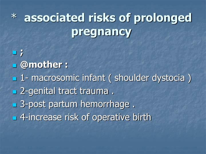 PPT - Prolonged pregnancy Post term pregnancy = prolonged pregnancy ...