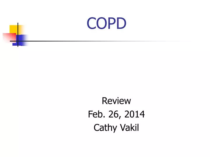 PPT - COPD PowerPoint Presentation, free download - ID:4585219