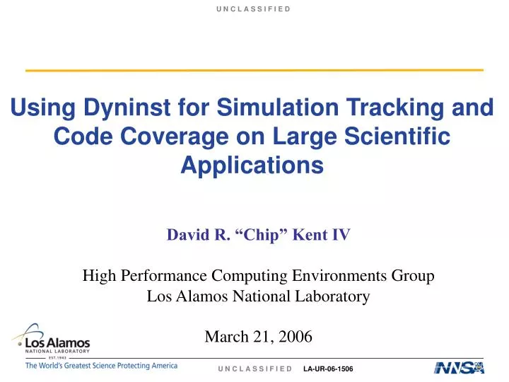 Ppt Using Dyninst For Simulation Tracking And Code Coverage On Large Scientific Applications