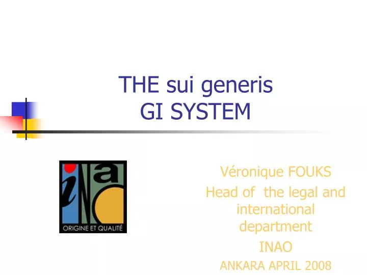 PPT - THE sui generis GI SYSTEM PowerPoint Presentation, free download ...