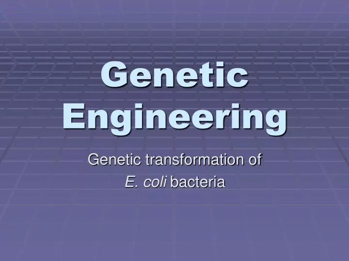 PPT - Genetic Engineering PowerPoint Presentation, free download - ID ...