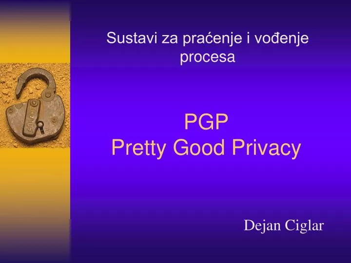 PPT - PGP Pretty Good Privacy PowerPoint Presentation, free download ...