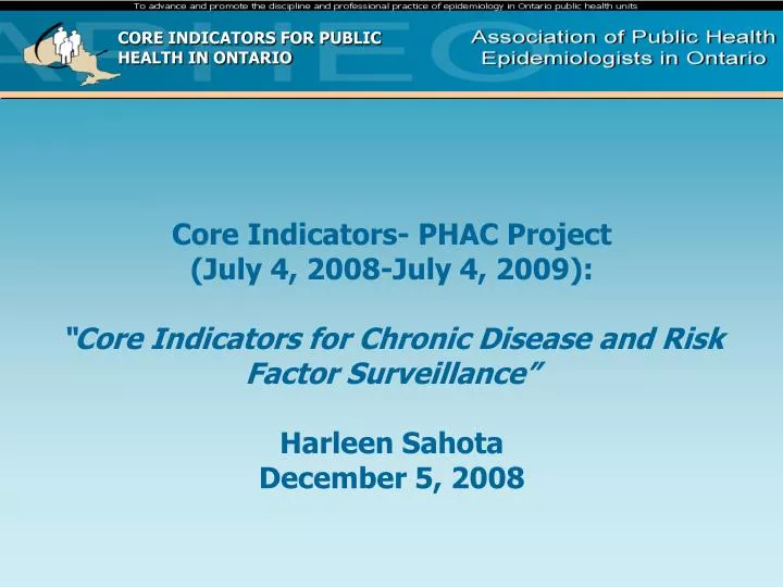PPT - Core Indicators- PHAC Project (July 4, 2008-July 4, 2009 ...