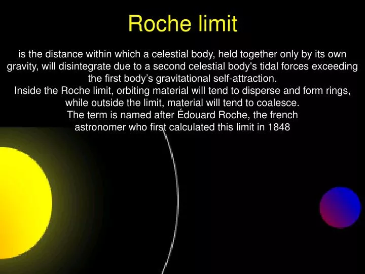 PPT - Roche limit PowerPoint Presentation, free download - ID:4587595