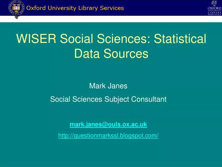PPT - WISER Social Sciences: Statistical Data Sources PowerPoint ...