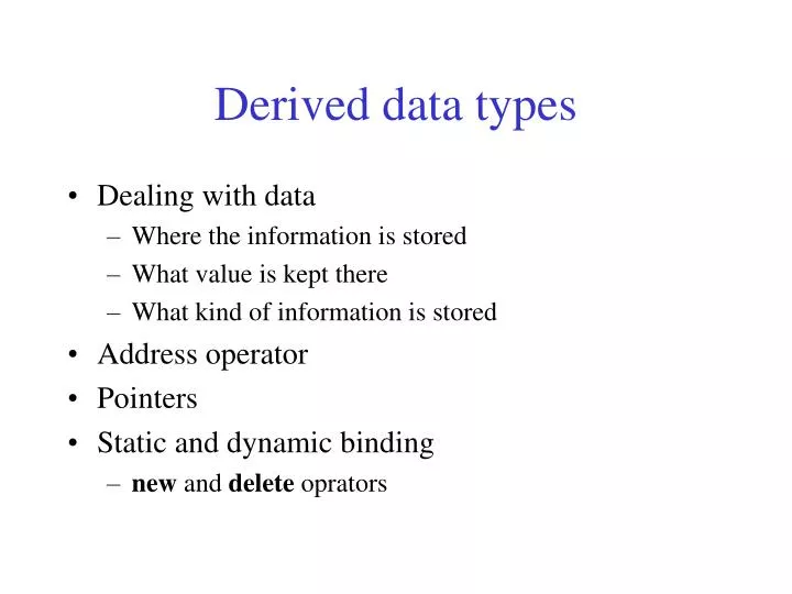 PPT - Derived data types PowerPoint Presentation, free download - ID ... PPT - Derived data types PowerPoint Presentation, free download - ID ...