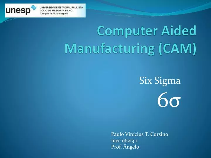 PPT - Computer Aided Manufacturing (CAM) PowerPoint Presentation, free ...