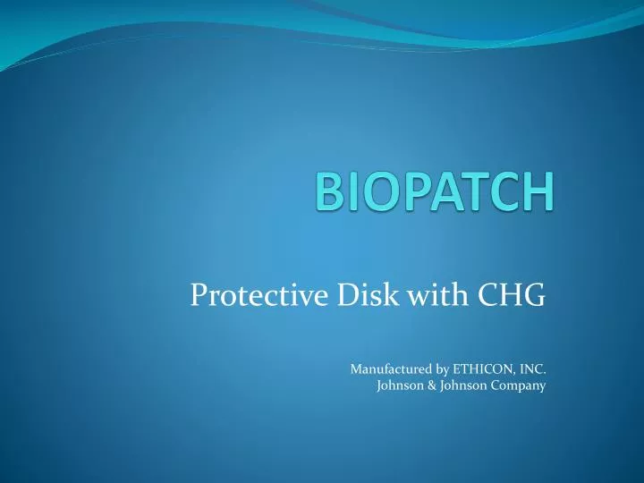 PPT - BIOPATCH PowerPoint Presentation, free download - ID:4591389