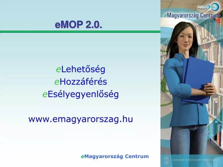 PPT - eMOP 2.0. PowerPoint Presentation, free download - ID:4591479