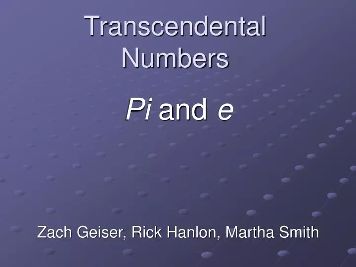 PPT - Transcendental Numbers PowerPoint Presentation, free download ...