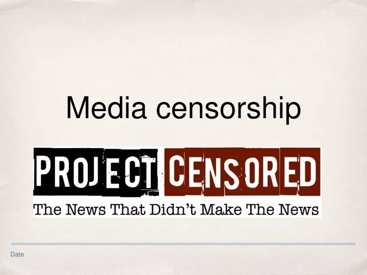 PPT - Media censorship PowerPoint Presentation, free download - ID:4592201