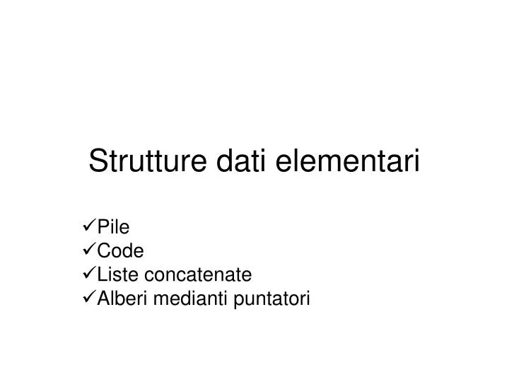 PPT - Strutture dati elementari PowerPoint Presentation, free download ...