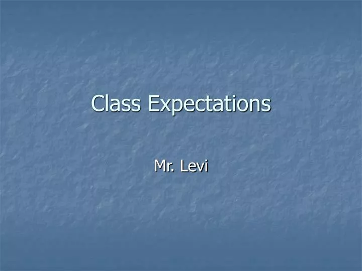 PPT - Class Expectations PowerPoint Presentation, free download - ID ...