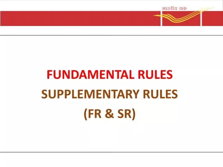 PPT - FUNDAMENTAL RULES SUPPLEMENTARY RULES (FR & SR) PowerPoint ...