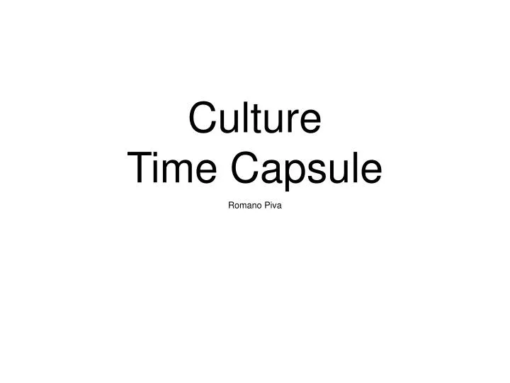 PPT - Culture Time Capsule PowerPoint Presentation, free download - ID ...