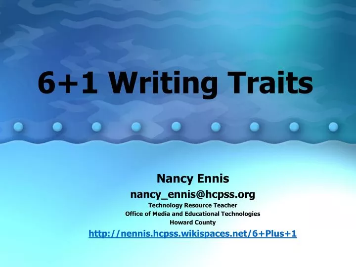 PPT - 6+1 Writing Traits PowerPoint Presentation, free download - ID ...
