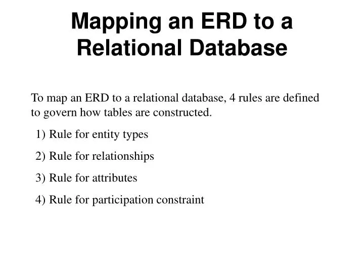 PPT - Mapping an ERD to a Relational Database PowerPoint Presentation, free download - ID:4597465