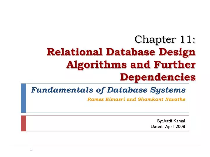 Ppt Chapter 11 Relational Database Design Algorithms And Further Dependencies Powerpoint 5754