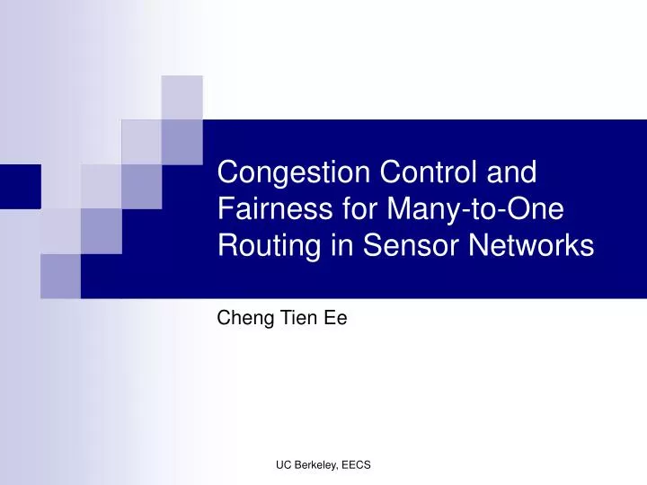 Ppt Congestion Control And Fairness For Many To One Routing In Sensor Networks Powerpoint