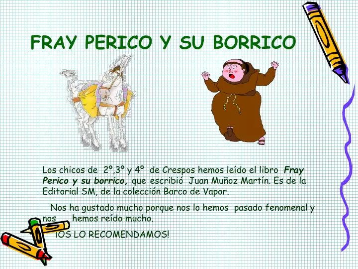 PPT - FRAY PERICO Y SU BORRICO PowerPoint Presentation, free download ...