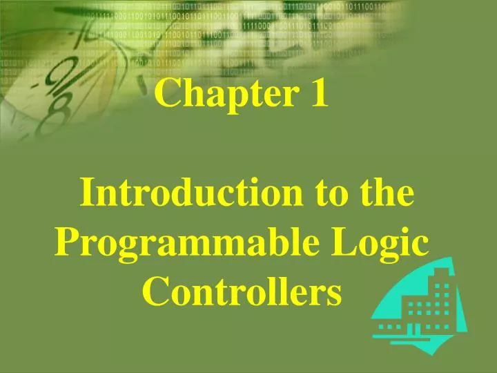 Ppt Chapter 1 Introduction To The Programmable Logic Controllers 8998