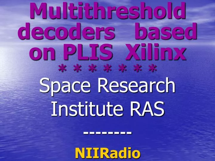 Ppt Multithreshold Decoders Based On Plis Xilinx Powerpoint Presentation Id
