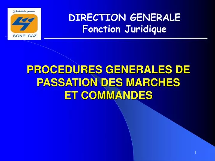 PPT - PROCEDURES GENERALES DE PASSATION DES MARCHES ET COMMANDES ...