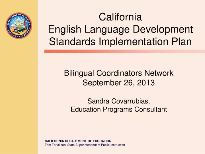 PPT - California English Language Development Standards Implementation ...