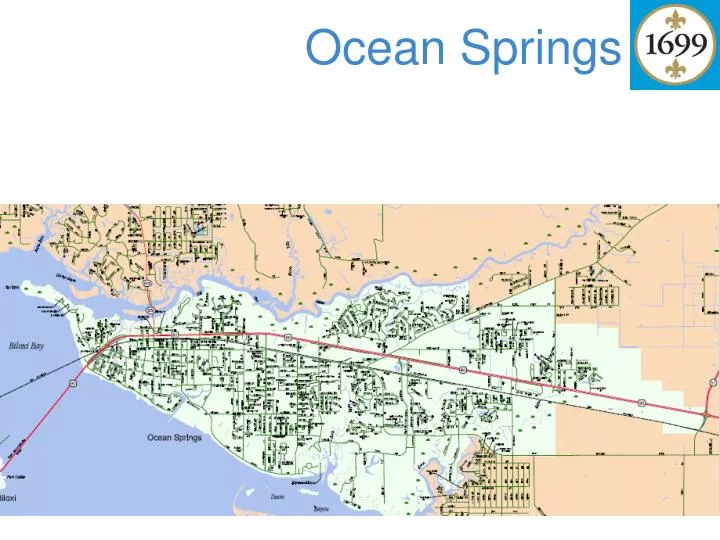 PPT - Ocean Springs PowerPoint Presentation, free download - ID:4600696