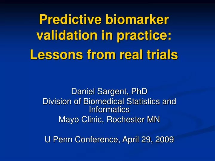 Ppt Predictive Biomarker Validation In Practice Lessons From Real