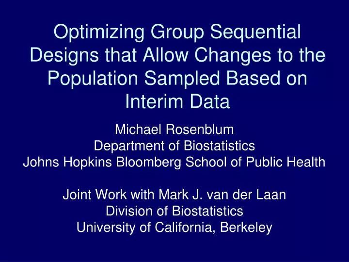 PPT - Michael Rosenblum Department of Biostatistics Johns Hopkins ...