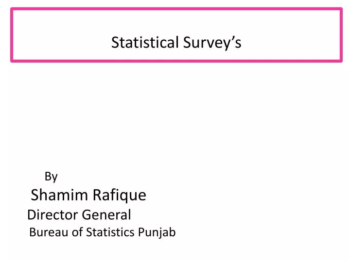 PPT - Statistical Survey’s PowerPoint Presentation, free download - ID ...
