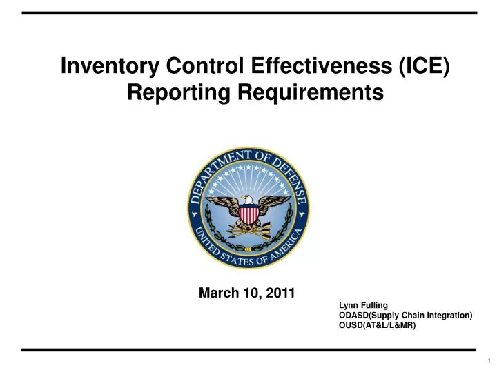 PPT - Inventory Control Effectiveness (ICE) Reporting Requirements ...