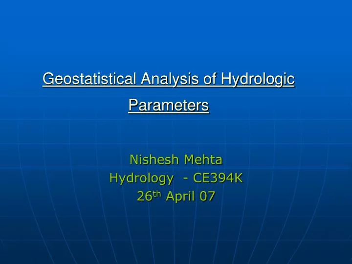 PPT - Geostatistical Analysis of Hydrologic Parameters PowerPoint ...