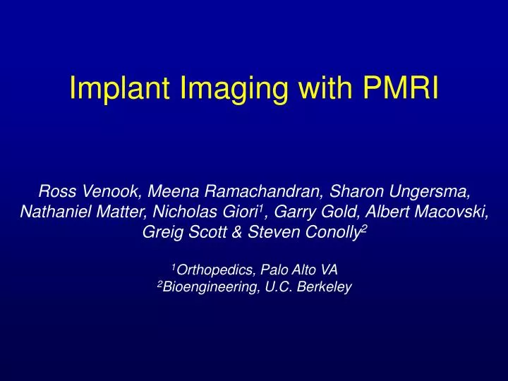 PPT - Implant Imaging with PMRI PowerPoint Presentation, free download ...